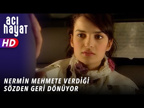 NERMİN MEHMETE VERDİĞİ SÖZDEN GERİ DÖNÜYOR - ACI HAYAT | 1.BÖLÜM
