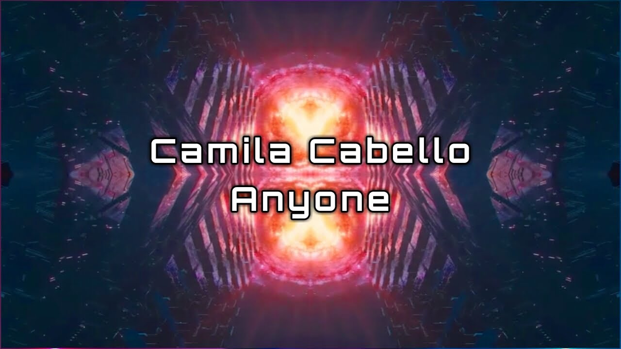 Camila Cabello - Anyone [ Pakx Zouk Remix 2021 ] - YouTube