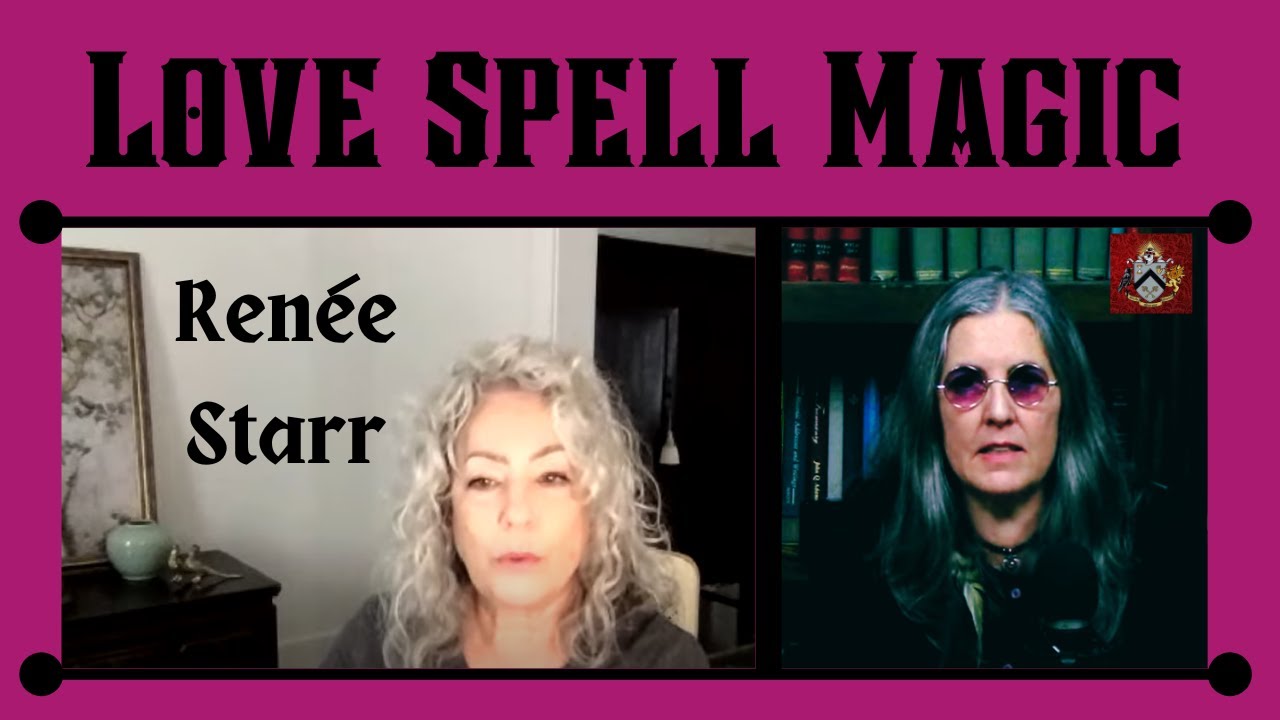Love Spell Magic with Renee Starr - YouTube