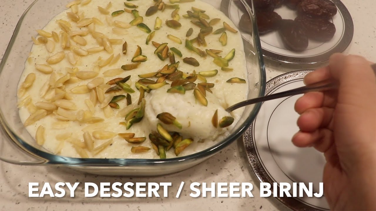Easy Dessert | Sheer or Sher Birinj Afghani | Rice Pudding Recipe - YouTube