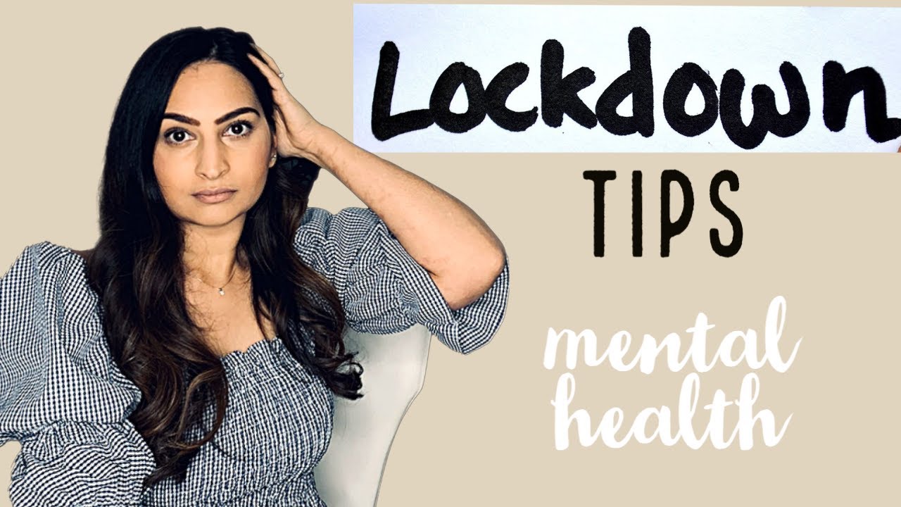How to Cope with Lockdown Stress Covid-19 Mental Health Awareness UK ...