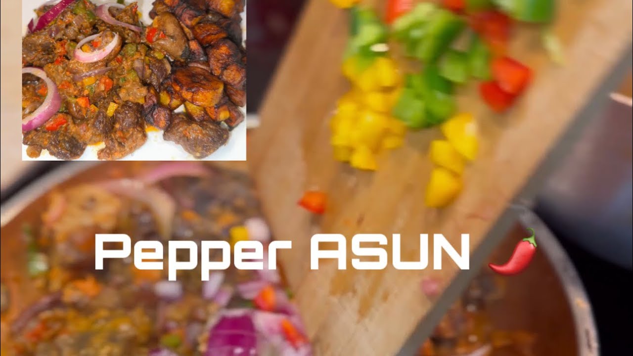 Nigerian Pepper ASUN |for party’s, #nigerianfood #africanfoodyummy # ...