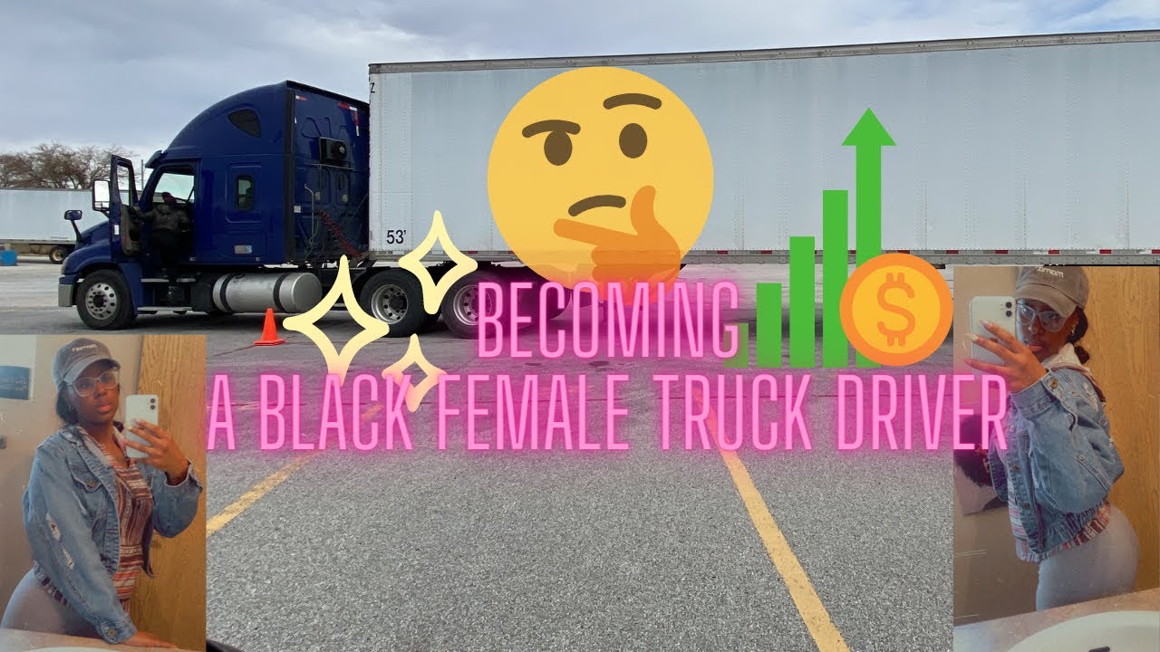 Becoming a female CDL truck driver !! - YouTube