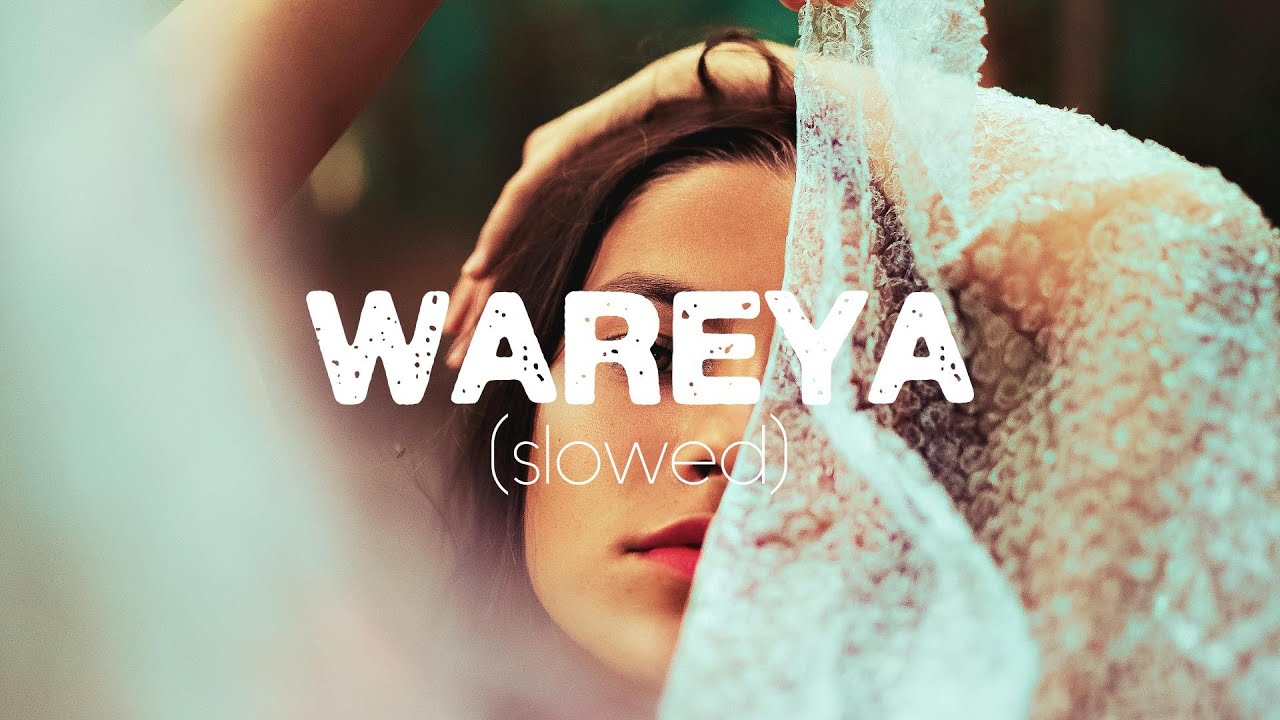 Waareya (Slowed) | Sufi Vibes - YouTube