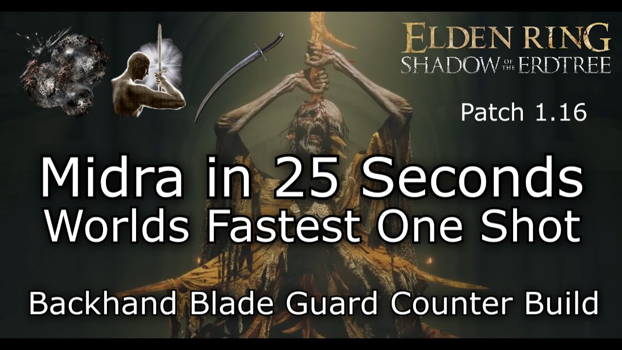 Worlds Fastest Midra Kill w/ Backhand Blade One Shot Build - Elden Ring ...