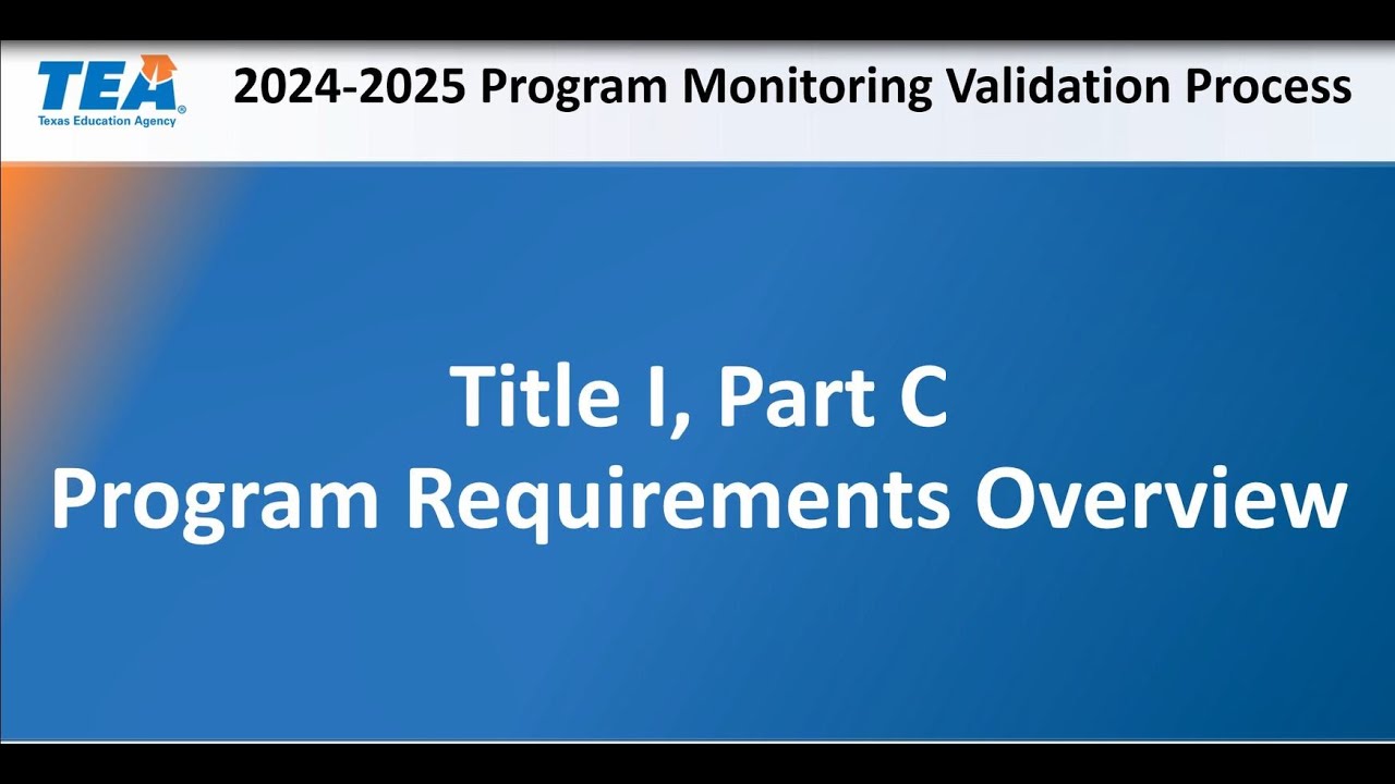2024-2025 Program Monitoring Validation Title I, Part C – Interstate ...