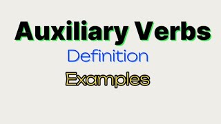 Auxiliary Verbs | What is Auxiliary Verbs | Auxiliary V... | Doovi