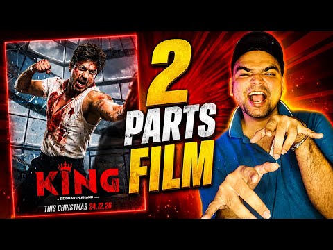King Movie 2 Parts Film Big Update 