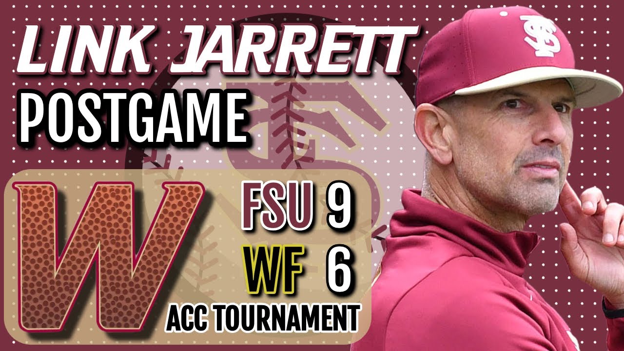 FSU Baseball | Link Jarrett interview | 9-6 win over Wake Forest in ACC ...