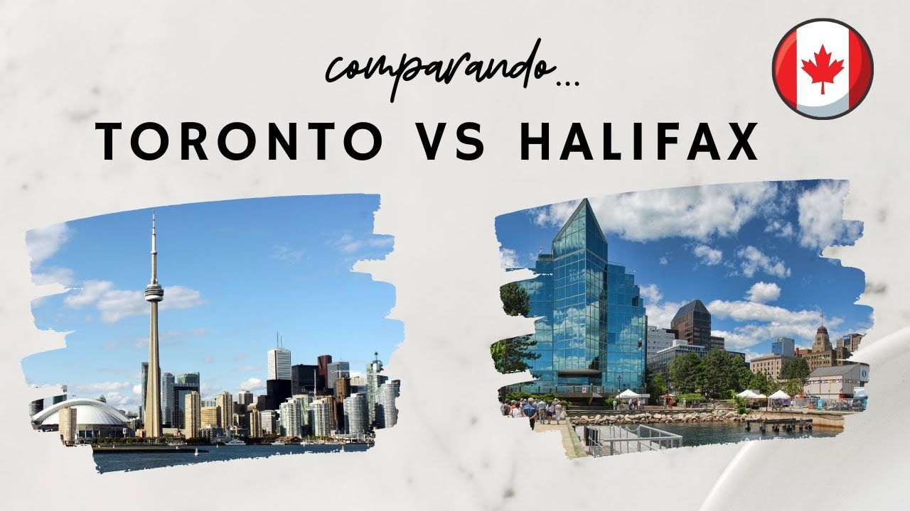 Diferenças entre Toronto e Halifax - YouTube