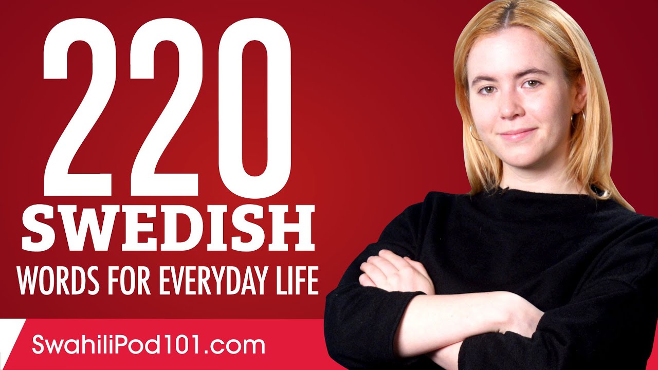 220 Swedish Words for Everyday Life - Basic Vocabulary #11 - YouTube