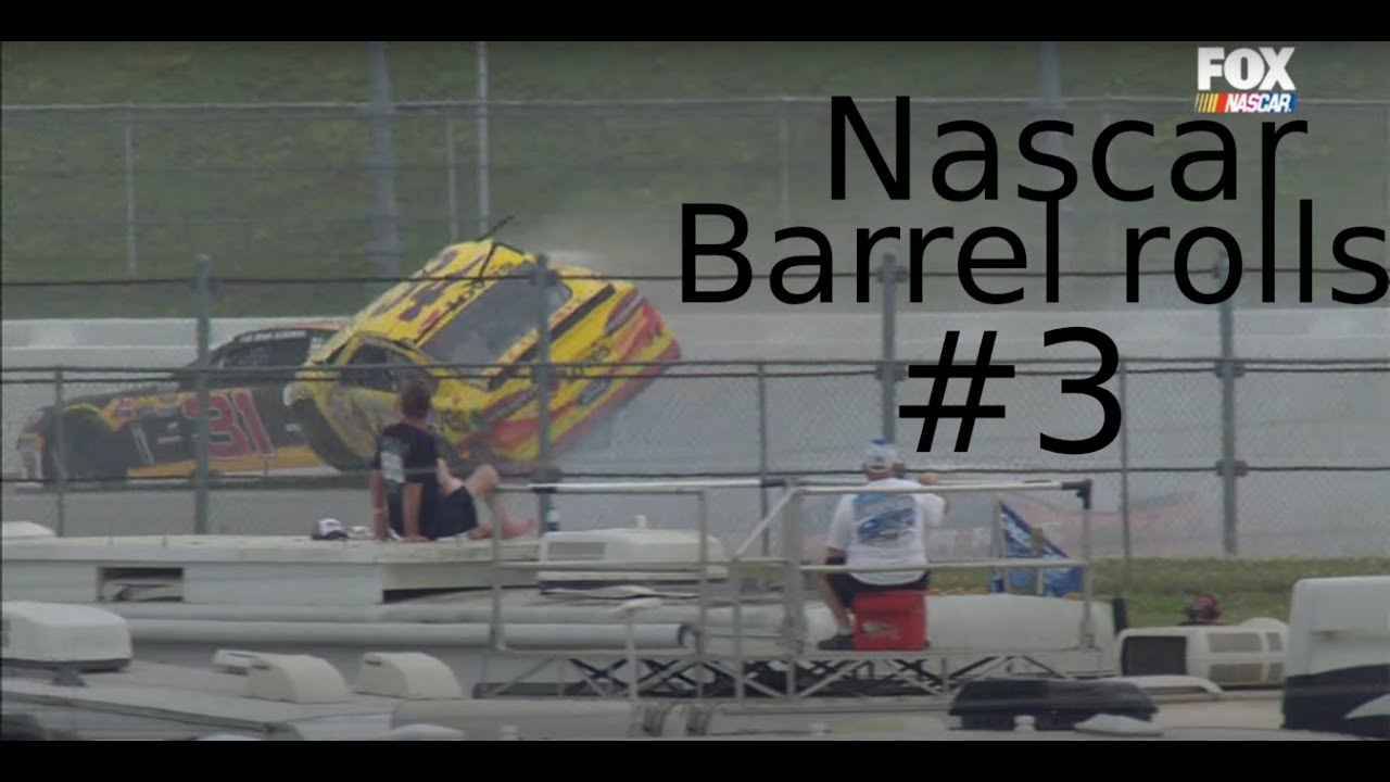 Nascar Barrel rolls #3 - YouTube