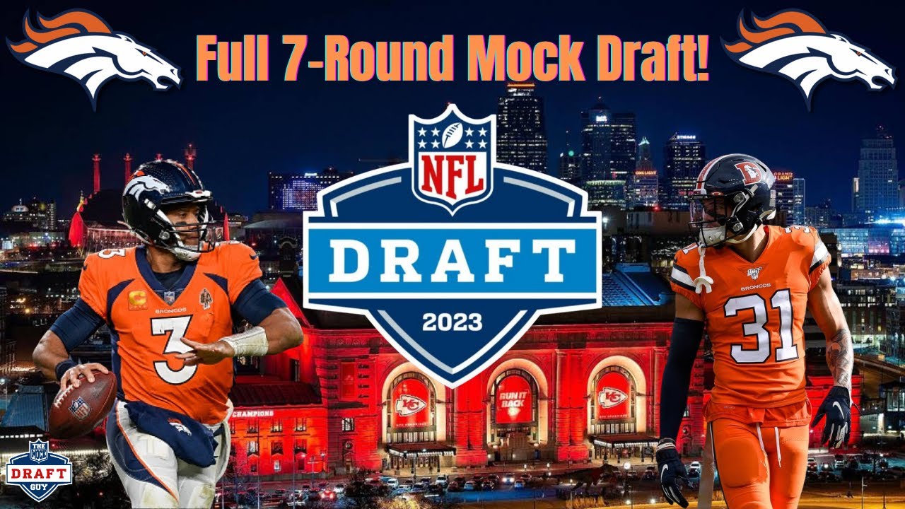 Full 7-Round 2023 NFL Mock Draft | Denver Broncos - YouTube