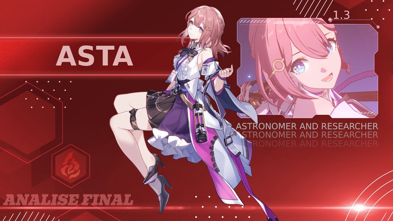 SUBESTIMADA ? USE DE FORMA EXCEPCIONAL! ANALISE COMPLETA ASTA || HONKAI ...