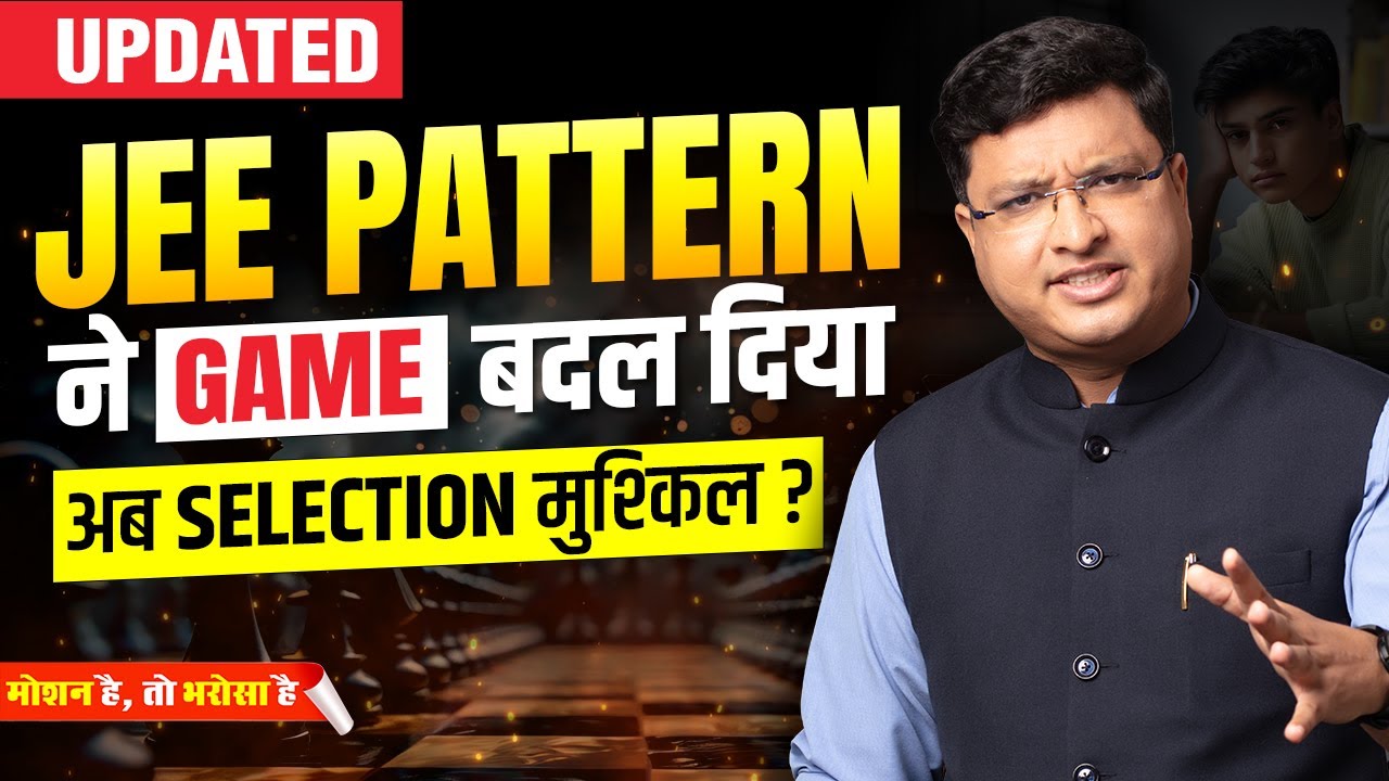 JEE Pattern Change Ke Baad Paper Kaise Attempt Karein? | Impact of ...