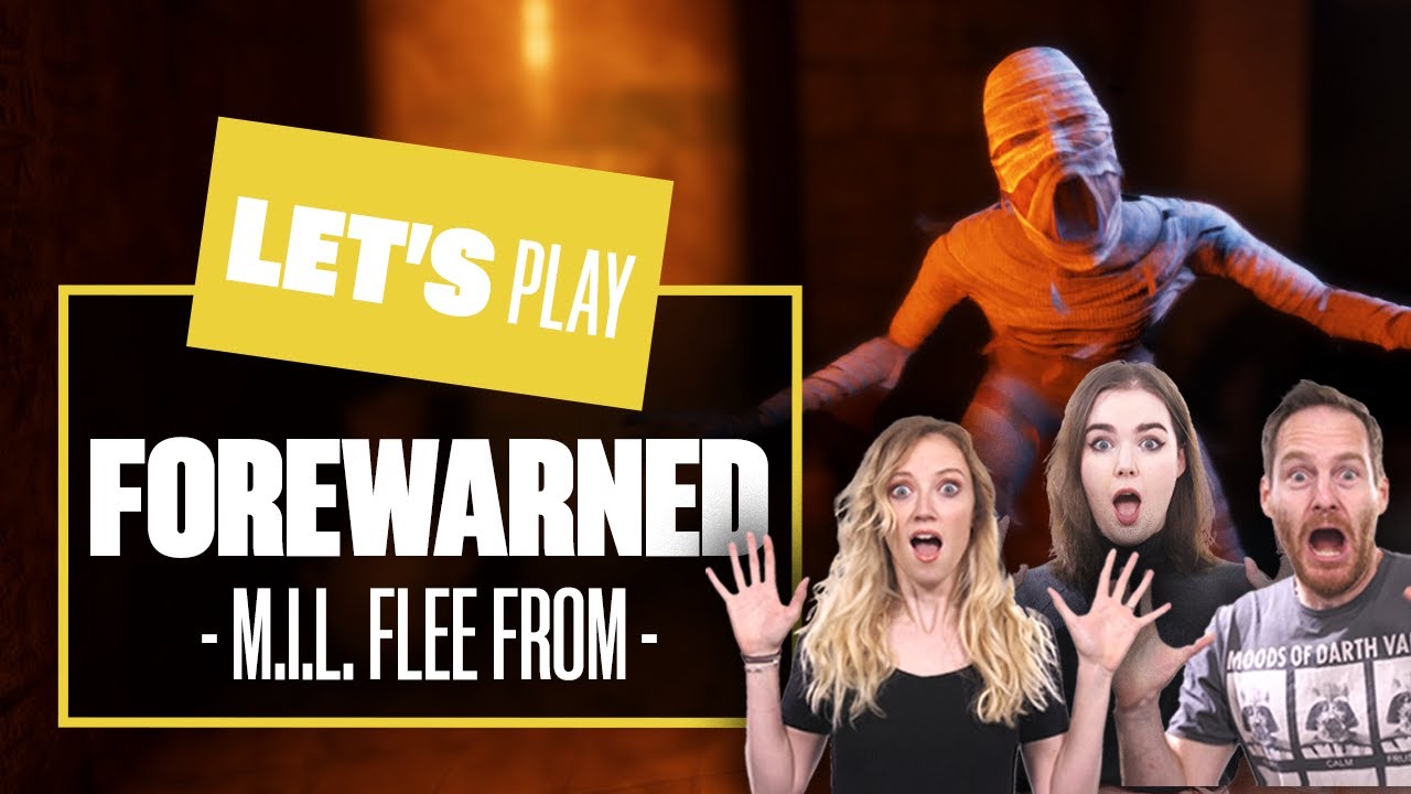 Let's Play Forewarned Multiplayer Gameplay PC - MUMMY I'D LIKE TO FLEE ...