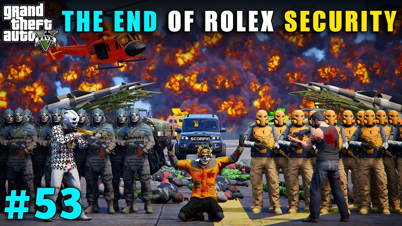 THE END OF ROLEX MAFIA SECURITY | GTA V GAMEPLAY | GTA V GAMEPLAY #53 ...