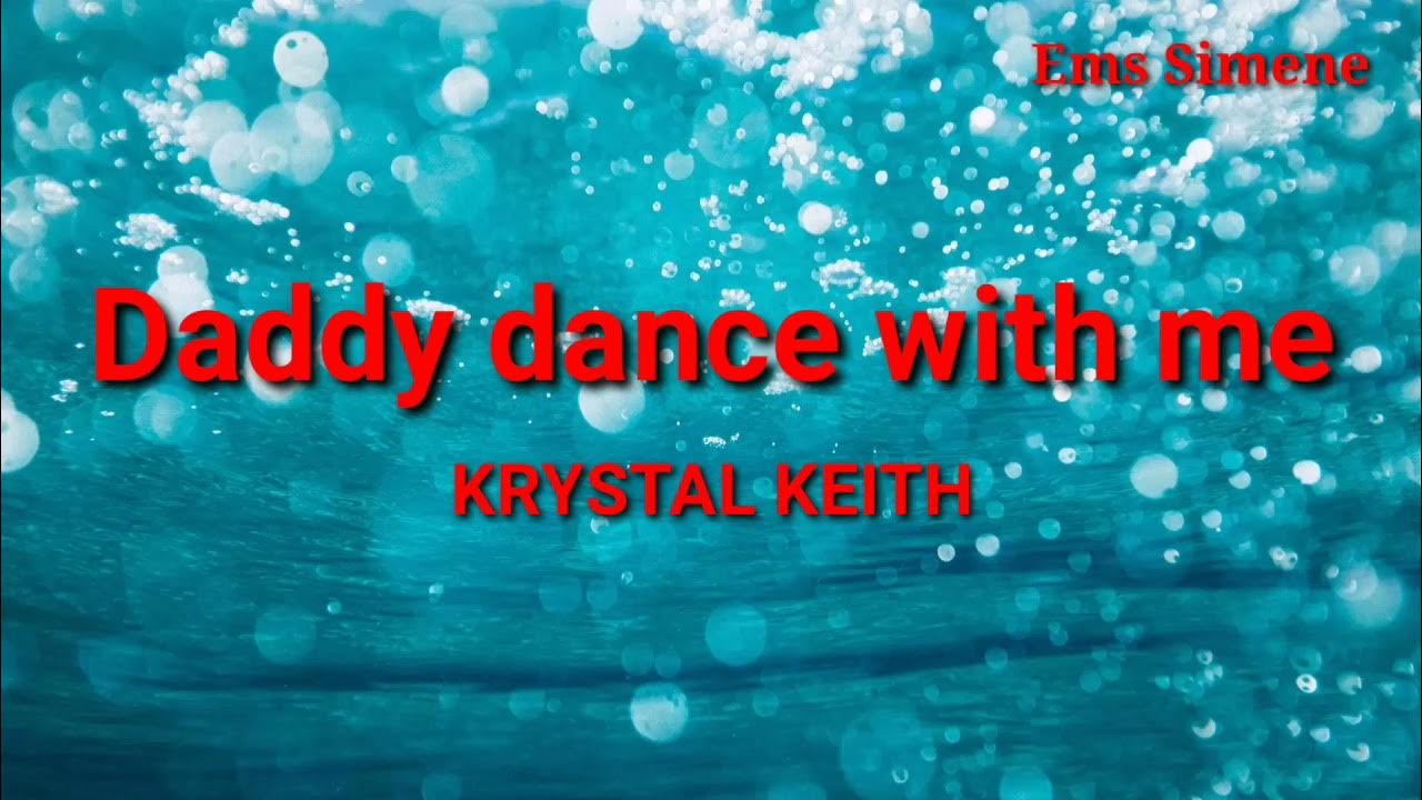 Daddy Dance With Me Karaoke By Krystal Keith Youtube