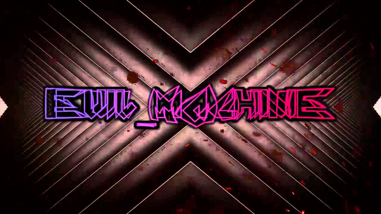 Evil_Machine [ NUEVA INTRO ] - YouTube