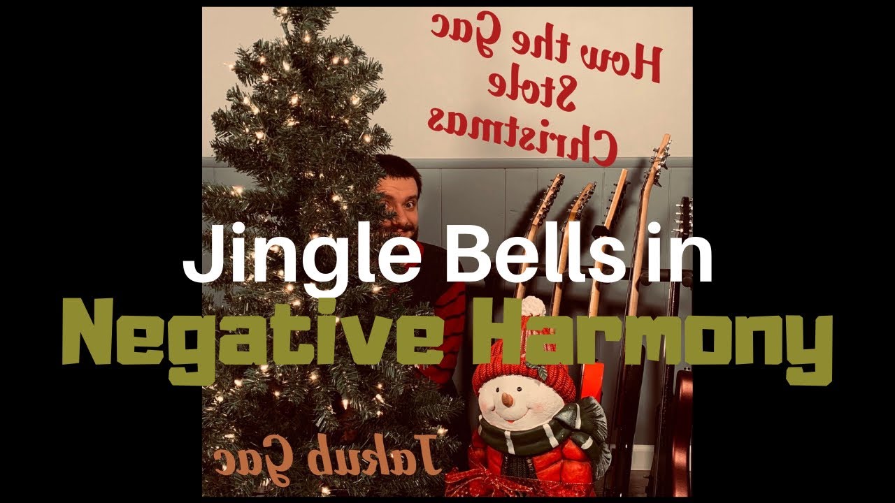 Negative Harmony Jingle Bells - YouTube