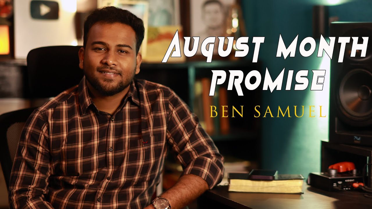August Month Promise | Early morning with Jesus | BEN SAMUEL | Ep - 1046 - YouTube