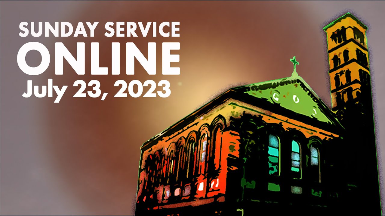 Sunday Service July 23, 2023 - YouTube