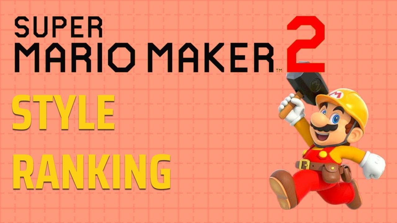 Ranking Super Mario Maker 2 Game Styles - YouTube