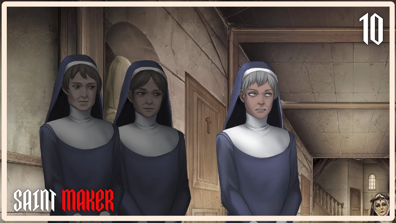 THE MAD NUNS † SAINT MAKER † 10 - YouTube