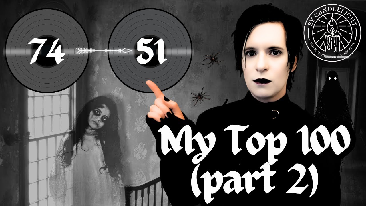 My 100 Favourite Goth Albums (Part 2) - YouTube