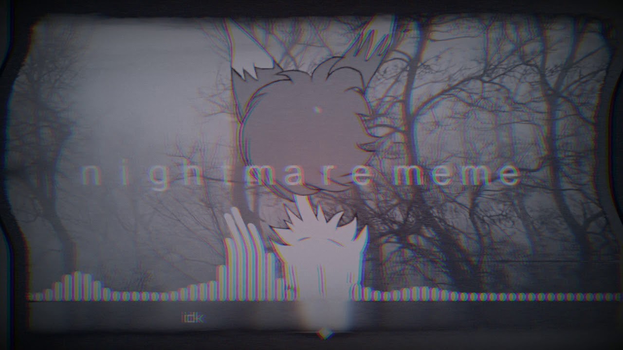 Nightmare meme (daycore) - YouTube