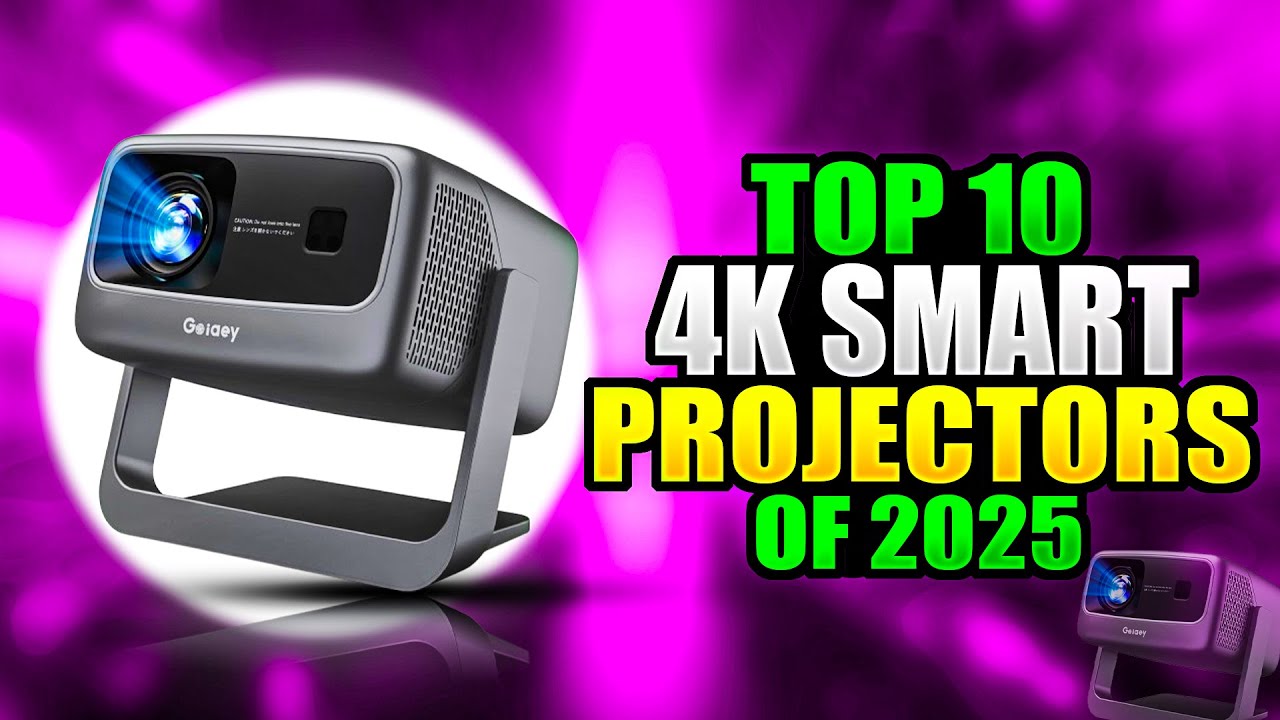 Top 10 Best 4K Smart Projectors 2025 🔥 | WiFi, Bluetooth, Auto Focus ...