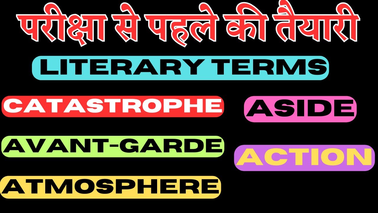 Literary Terms I Aside I Action I Catastrophe I Avant Garde I ...