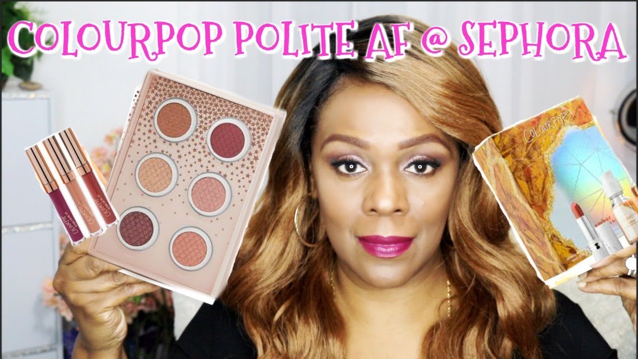 MY REVIEW ColourPop Polite AF At Sephora? What!😳 - YouTube