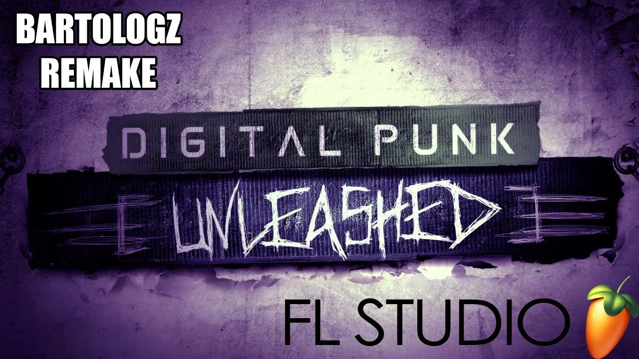 Digital Punk - Nothing Can Hold Us Back [FL STUDIO 20 REMAKE ...