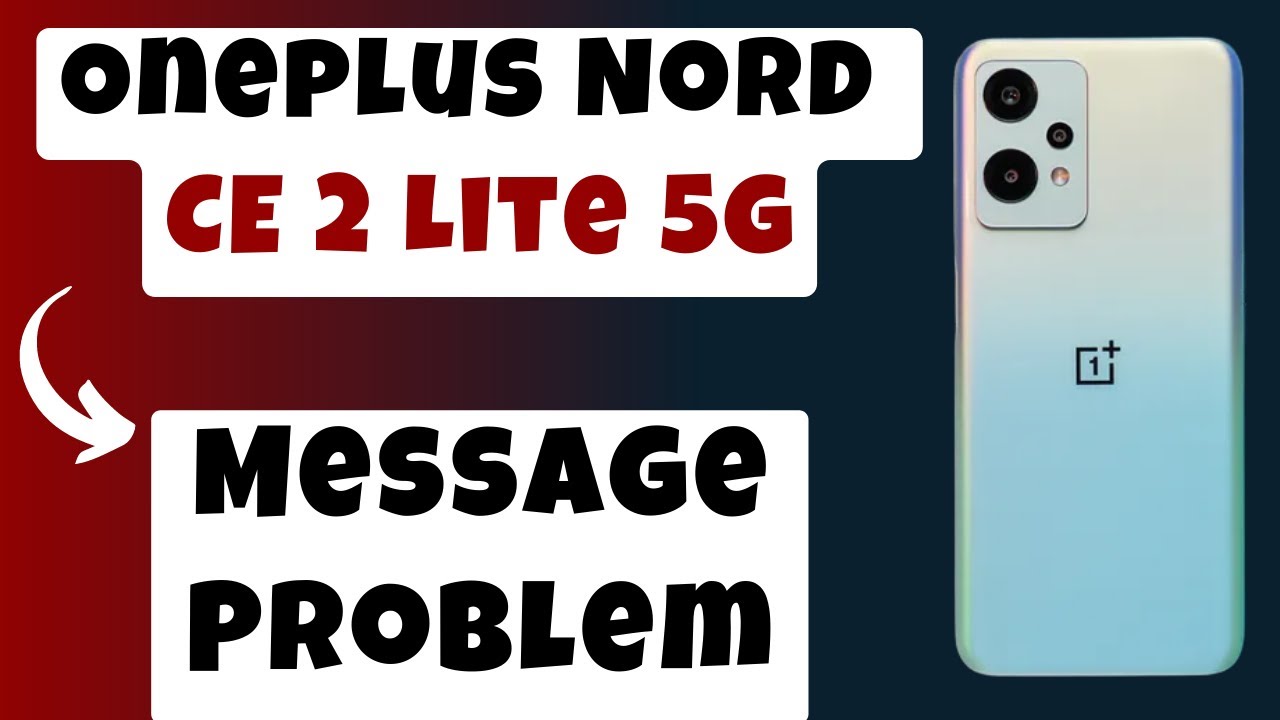 Oneplus Nord CE 2 Lite 5g Message Problem || Message Not sent issue ...