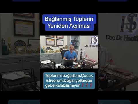 Bağlanmış Tüplerin Yeniden Açılması(Tubal reversal)ile Doğal Yollardan Gebelik Elde Edilebilir