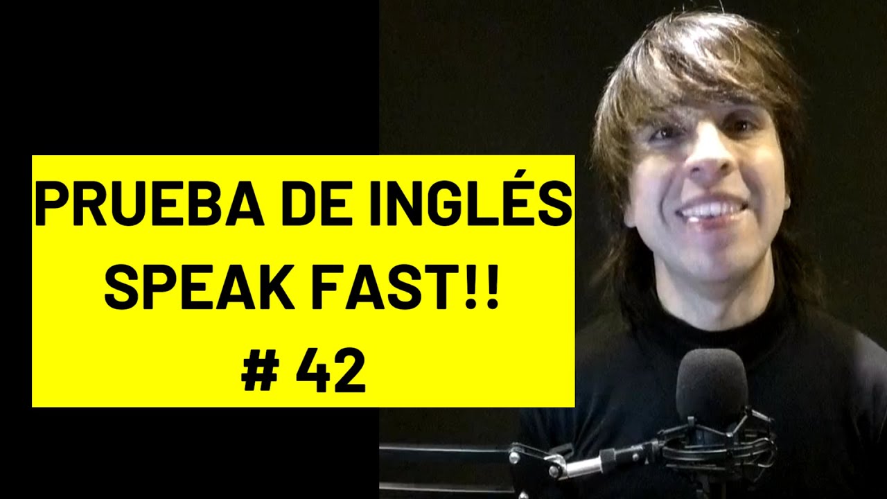 SPEAK FAST PRACTICE! COMO HABLAR RÁPIDO EN INGLÉS - YouTube
