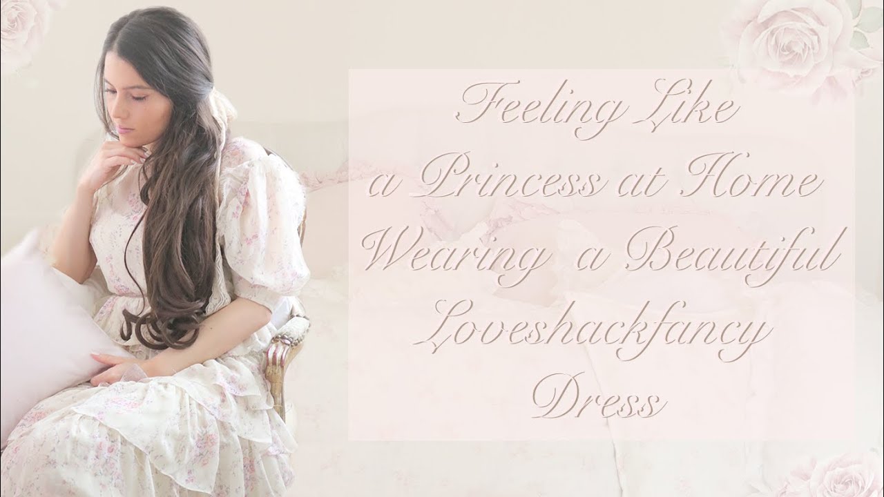 FEELING LIKE A PRINCESS AT HOME WEARING A BEAUTIFUL LOVESHACKFANCY ...