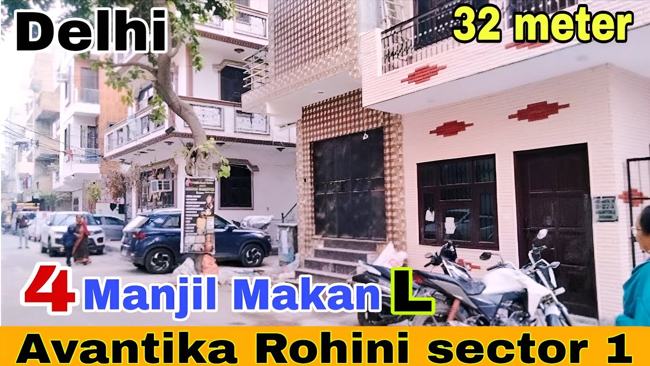 Avantika-Rohini-sector 1 | 32 meter (L) corner 4 Manjil Makan ...
