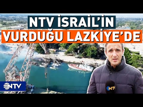 NTV, İsrail'in Vurduğu Lazkiye Limanı'nı Görüntüledi | NTV