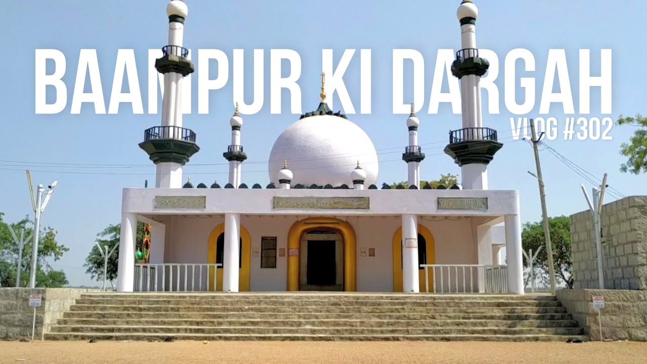 My city kurnool Famous Dargah | BAAMPUR KI DARGAH | Vlogs World - YouTube