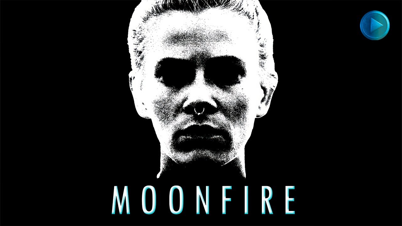MOONFIRE 🎬 Exclusive Full Drama Thriller Movie Premiere 🎬 English HD 2024 - YouTube
