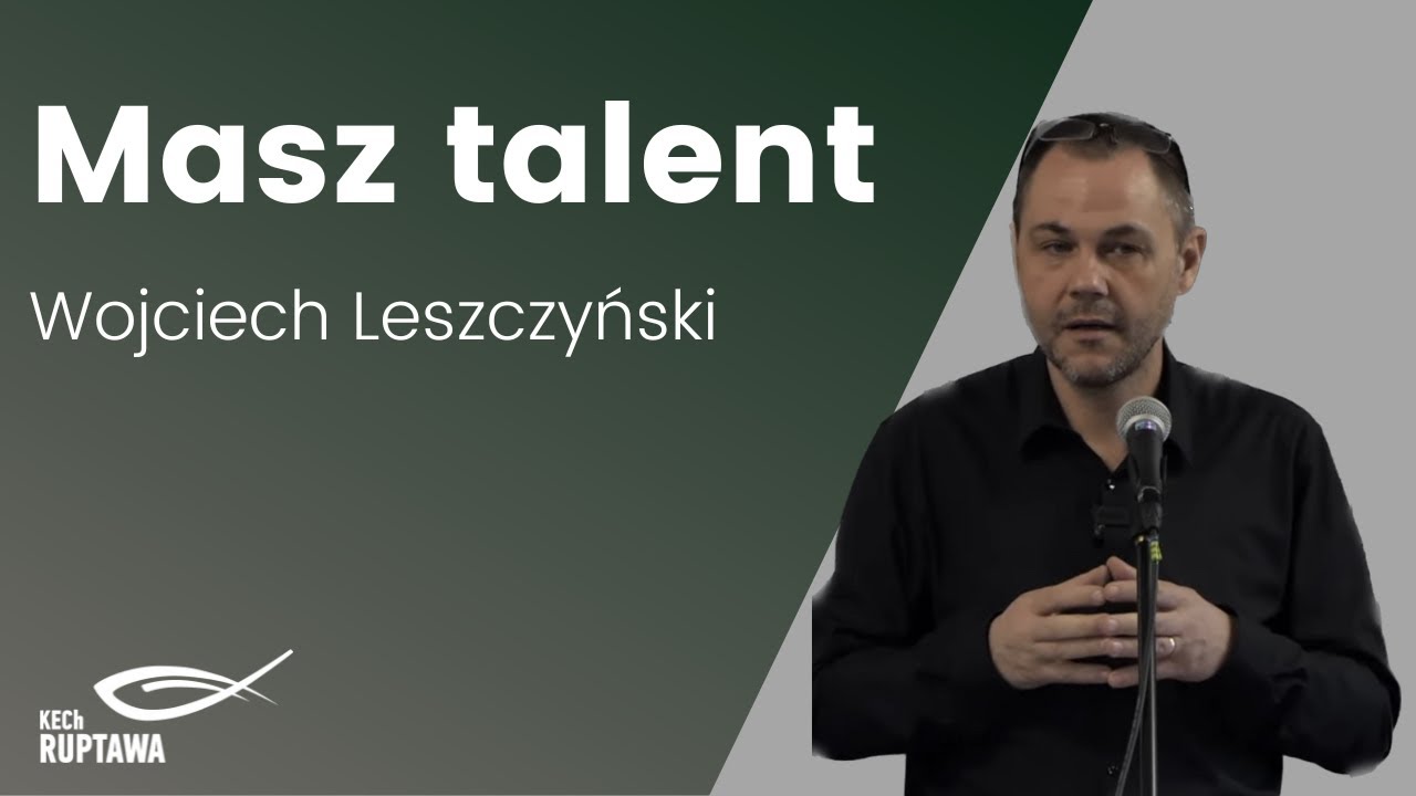 Masz talent - Wojciech Leszczyński - 12.02.2023 - KECh Ruptawa - YouTube