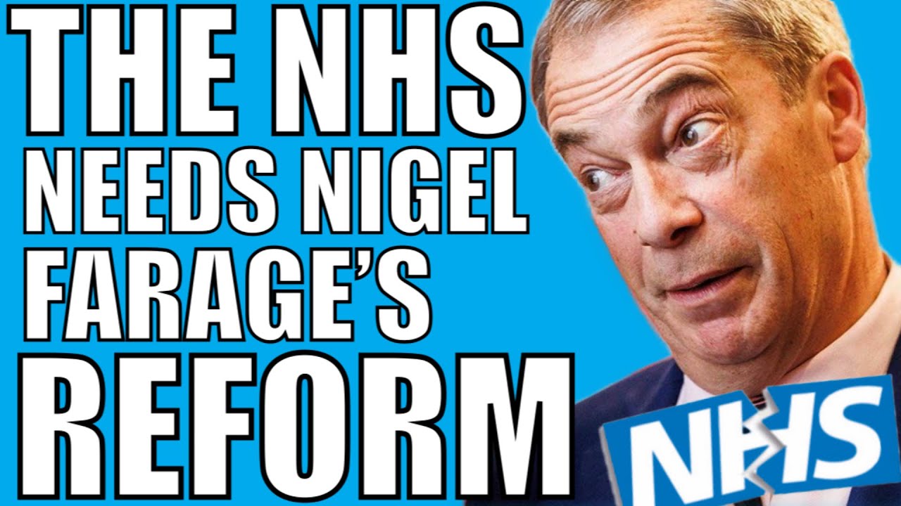 NHS Needs Nigel Farage - YouTube