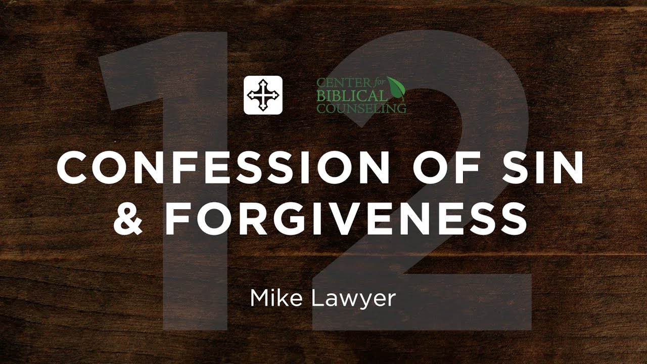 12. Confession of Sin and Forgiveness - YouTube