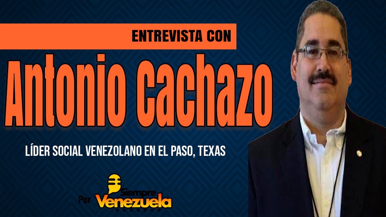 Entrevista Venezolana. Antonio Cachazo . Siempre Venezuela - YouTube