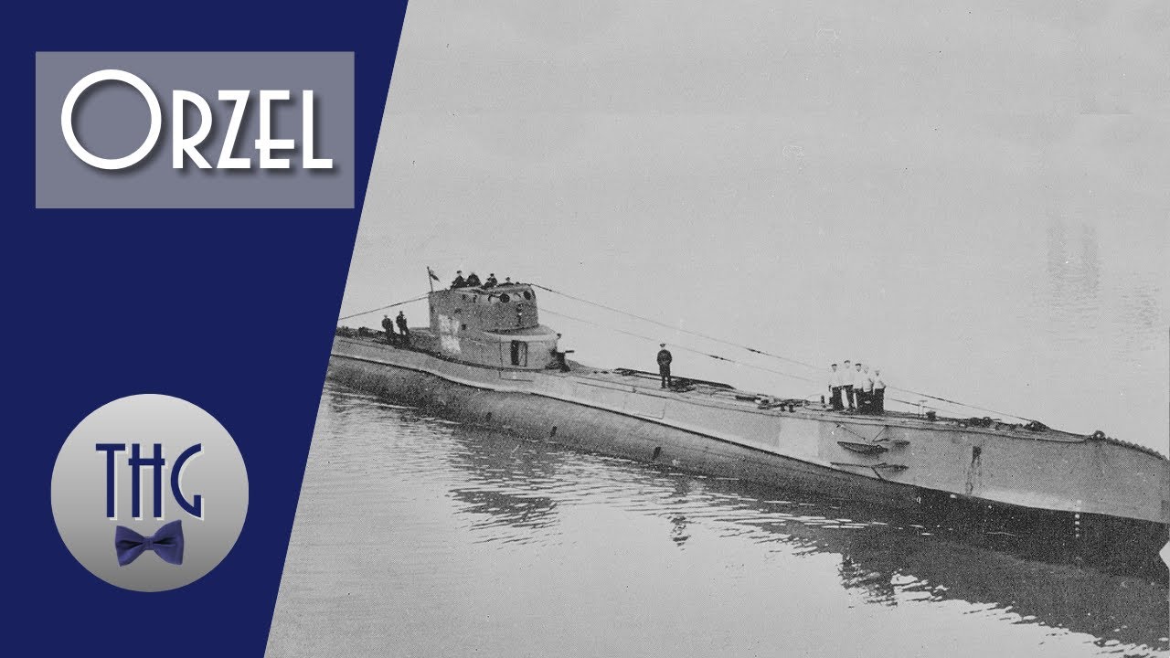The Extraordinary Voyage of the Polish Submarine Orzeł - YouTube