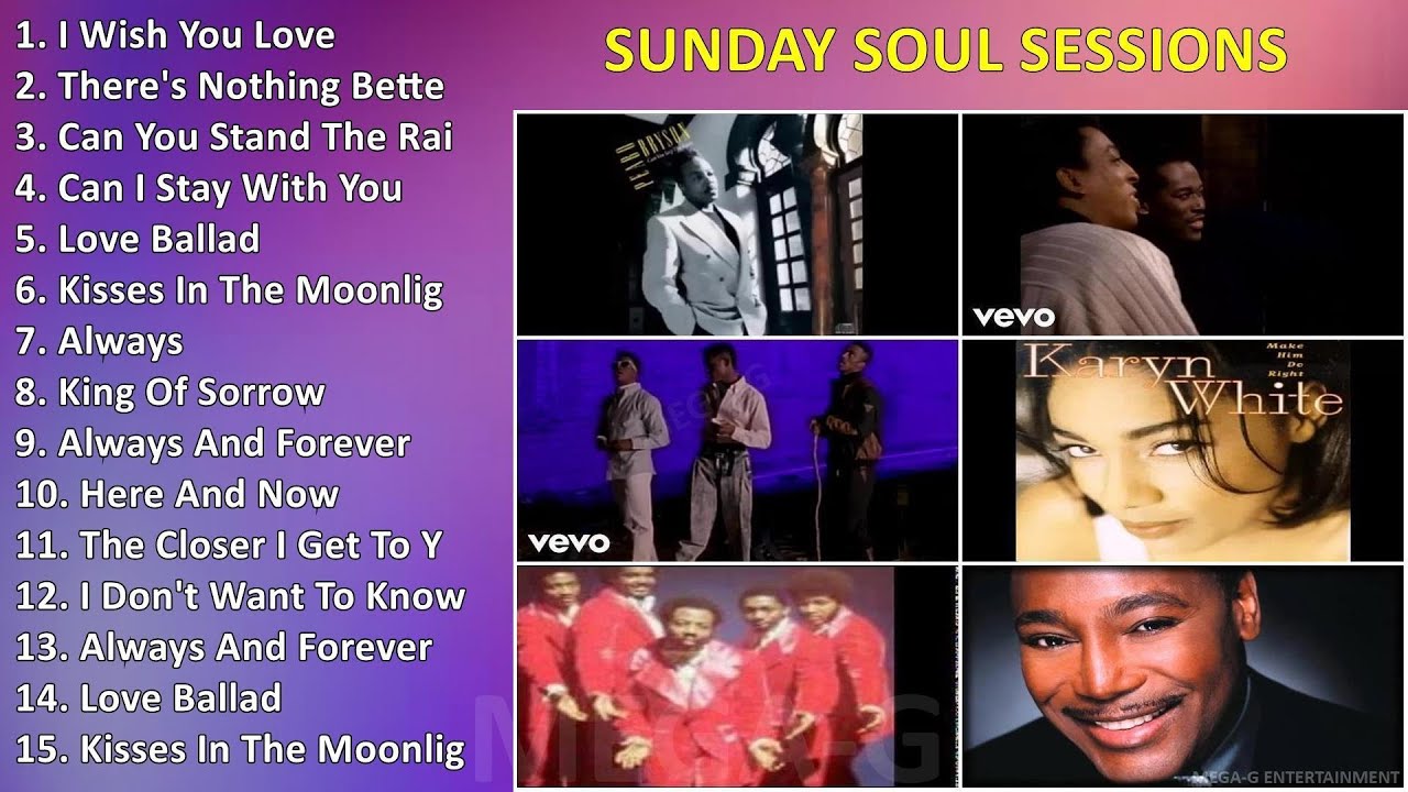 Sunday Soul Sessions ~ Greatest Hits - YouTube
