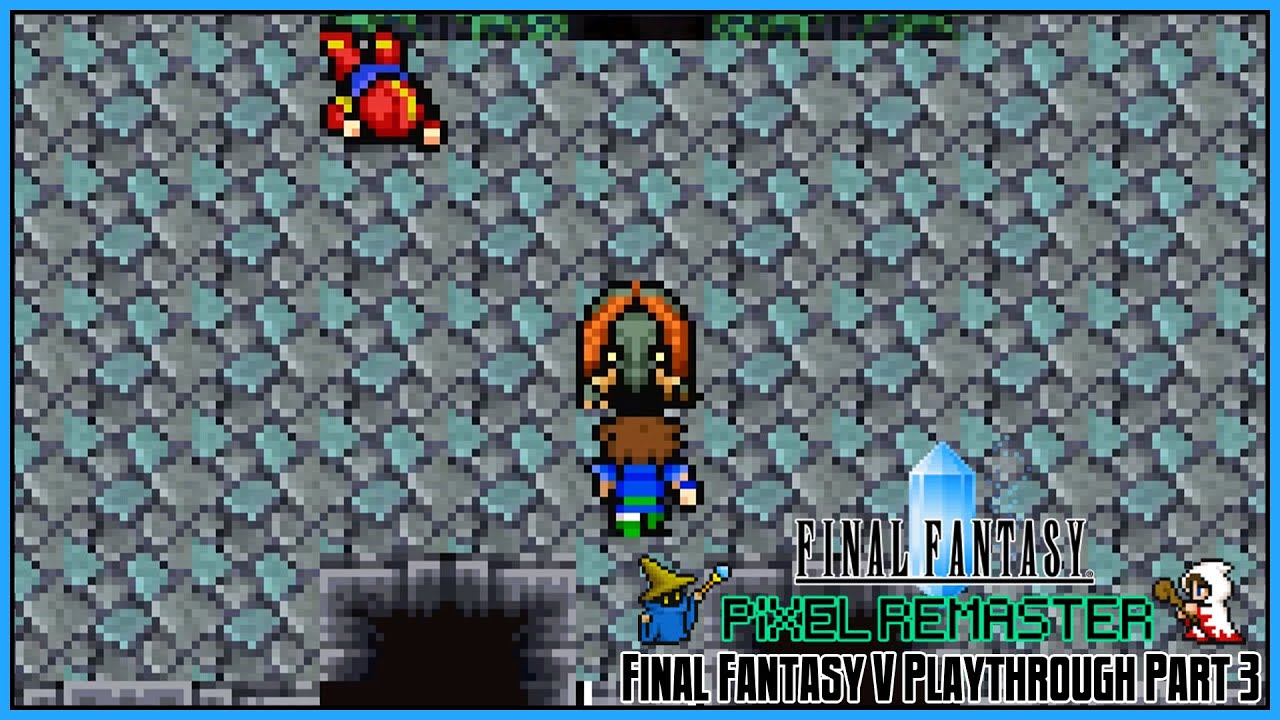 Final Fantasy Pixel Remaster | Final Fantasy V | Part 3: The Water ...