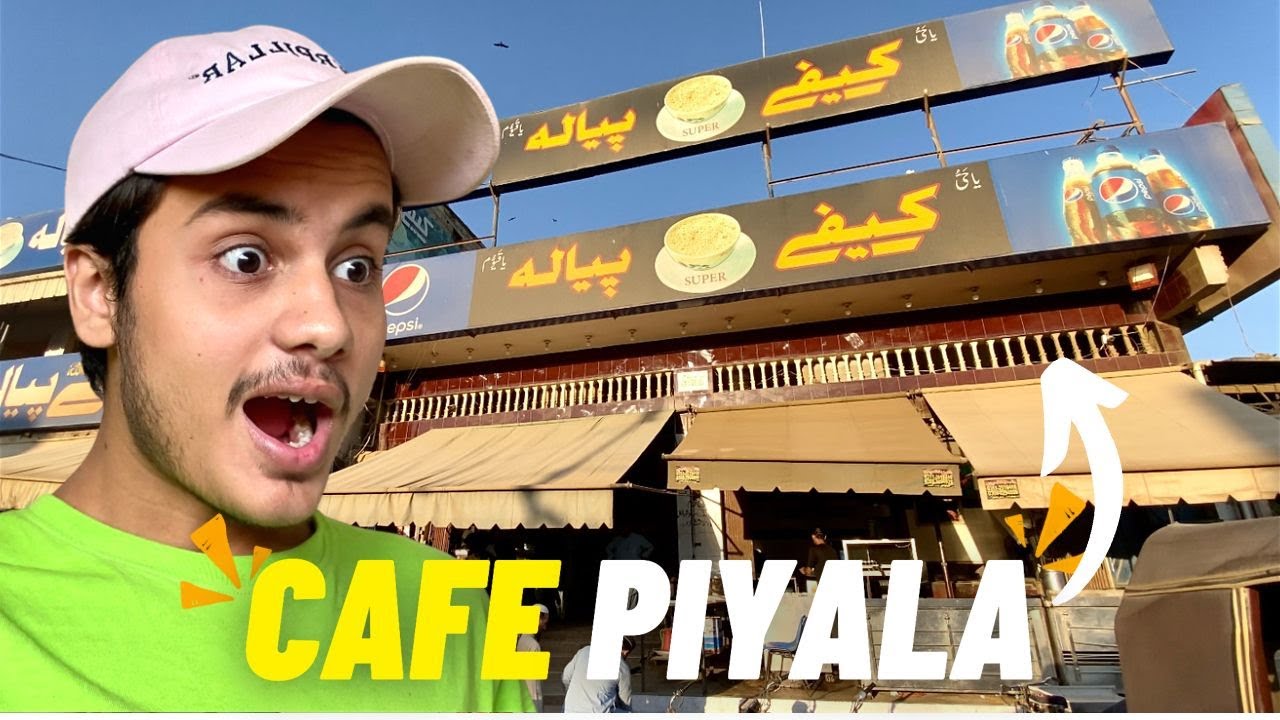 MOST FAMOUS CAFE PIYALA CHAI IN KARACHI | VLOG - YouTube